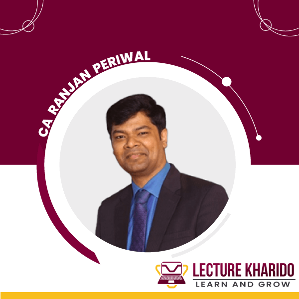 CA Ranjan Periwal - Lecturekharido